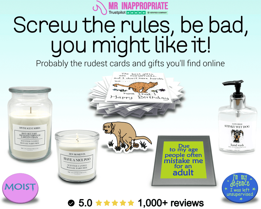 Mr. Inappropriate - UK's greatest collection of creatively ...